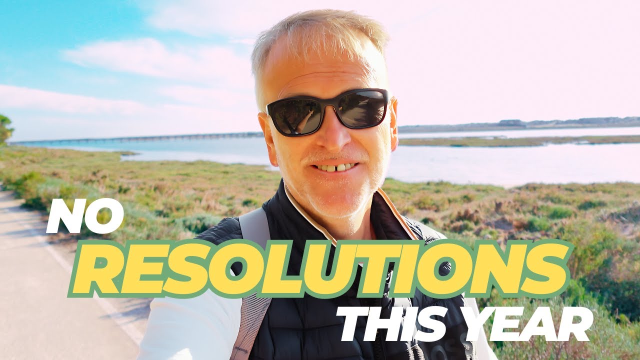 New Year NO Resolutions. Why I Take a Different Approach. - YouTube