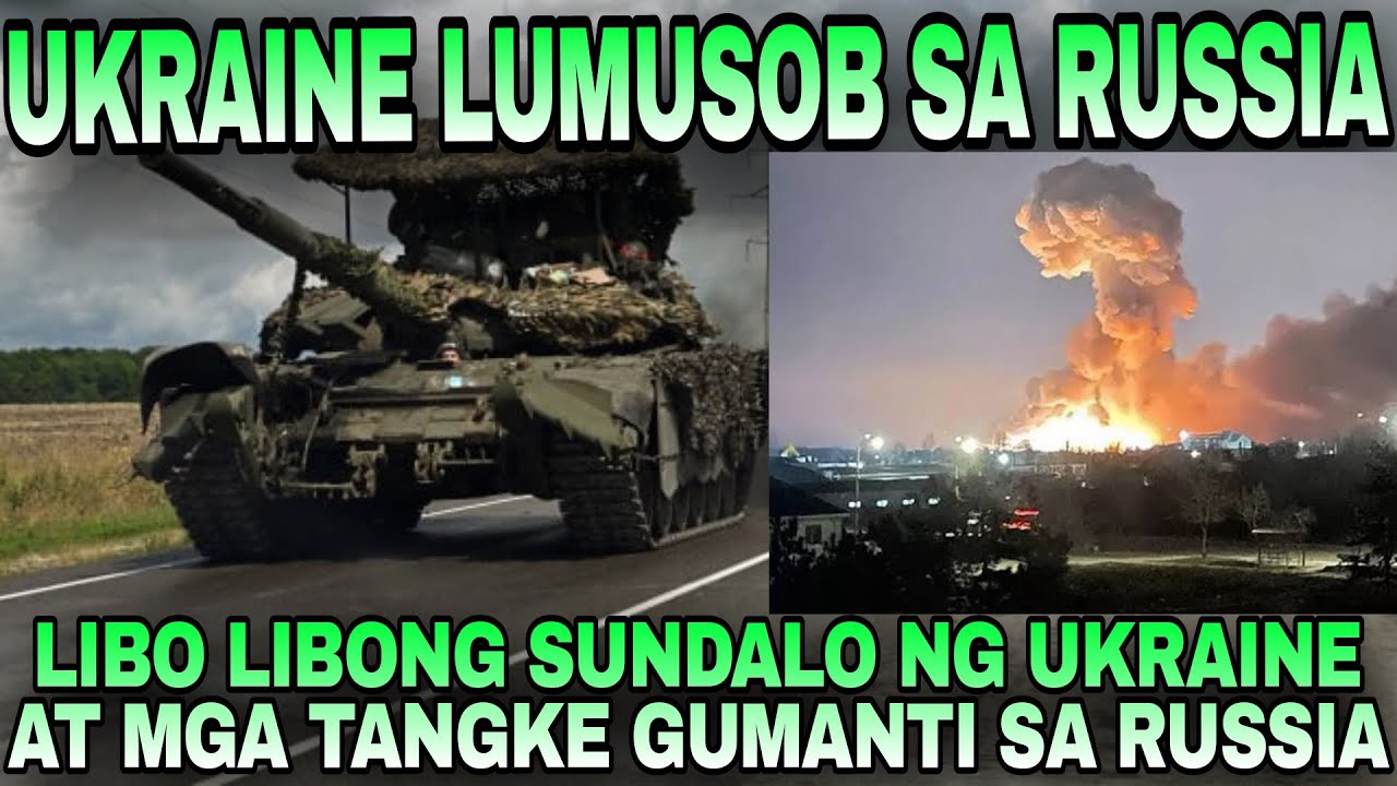 UKRAINE GINULAT ANG RUSSIA! HUKBO NG UKRAINE LUMUSOB SA TERITORYO NG ...