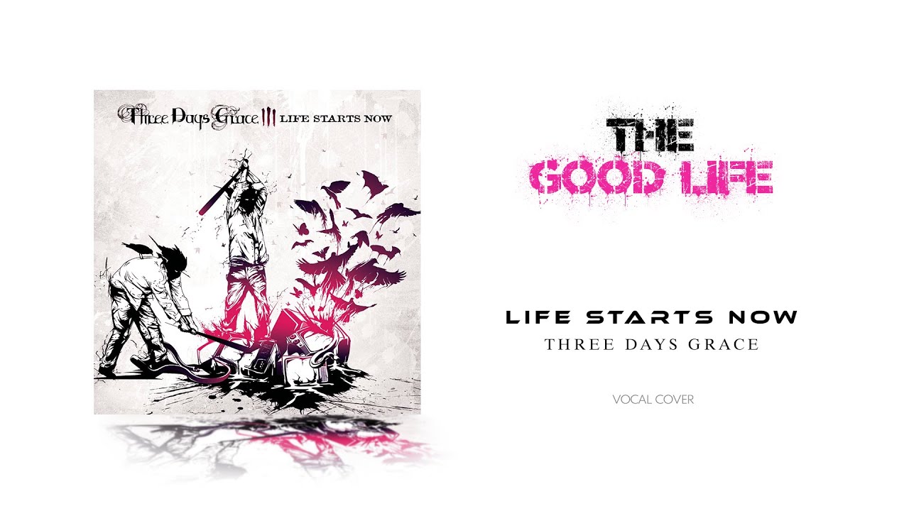 The Good Life - Three Days Grace | Vocal Cover [Flaward] - YouTube