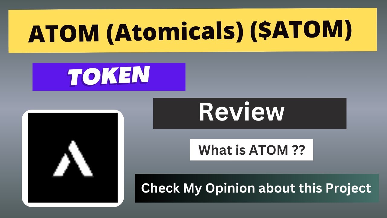 What is ATOM (Atomicals) ($ATOM) Coin | Review About ATOM Token - YouTube
