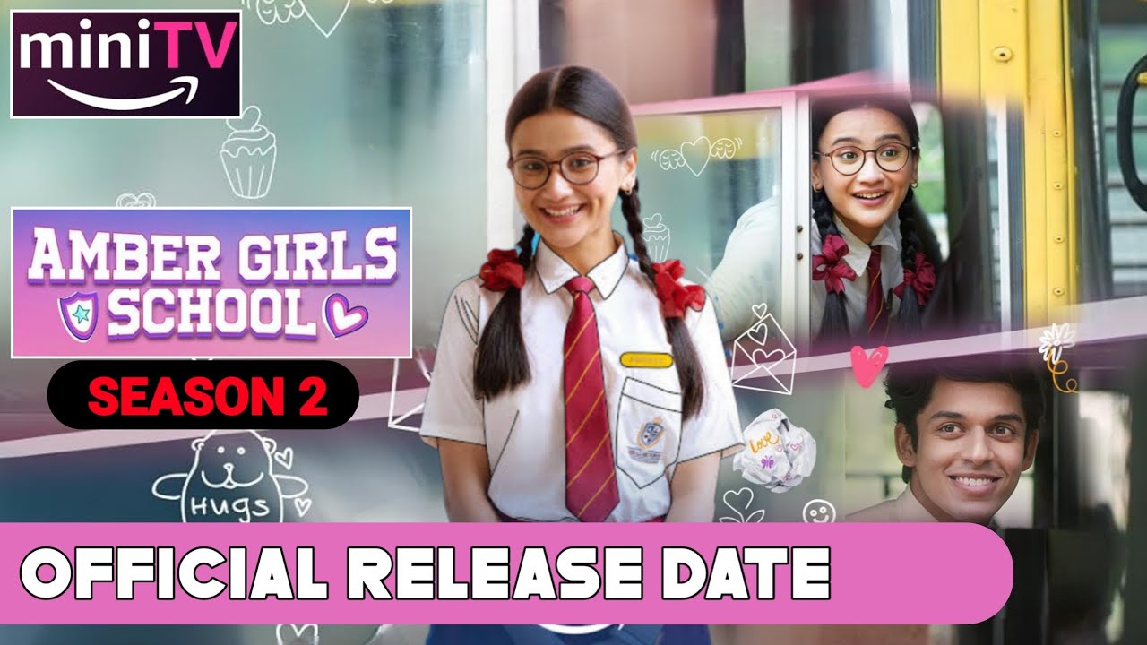 Amber Girls School Season 2 Release date | Amber Girls School Season 2 ...