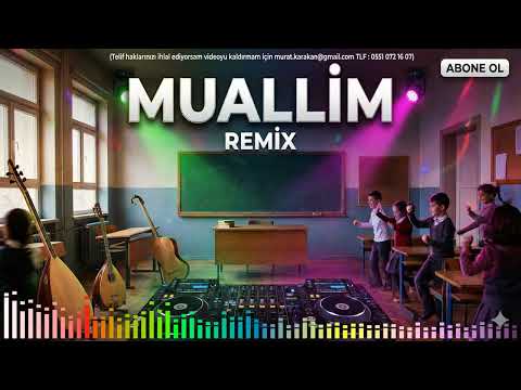 Muallim (REMİX)