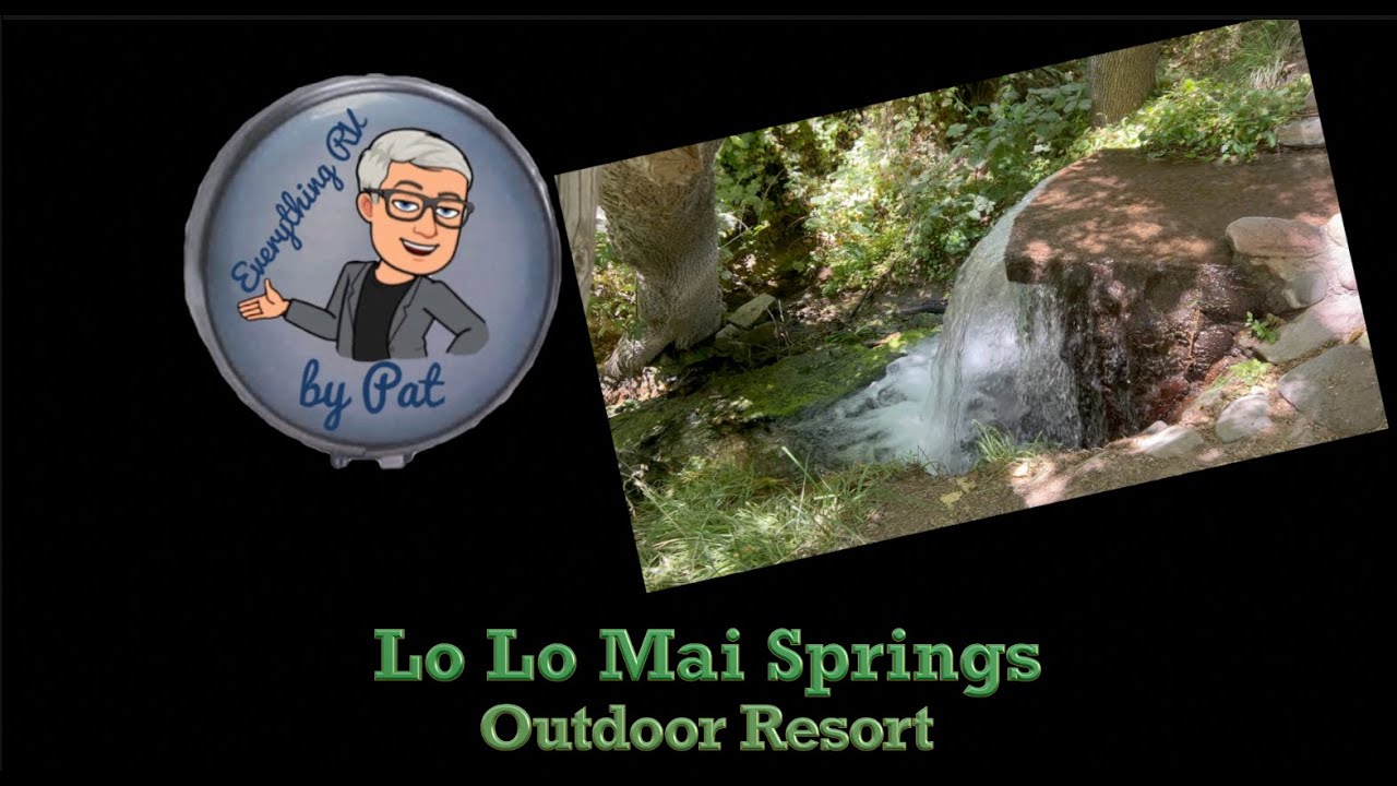 Lo Lo Mai Springs Outdoor Resort