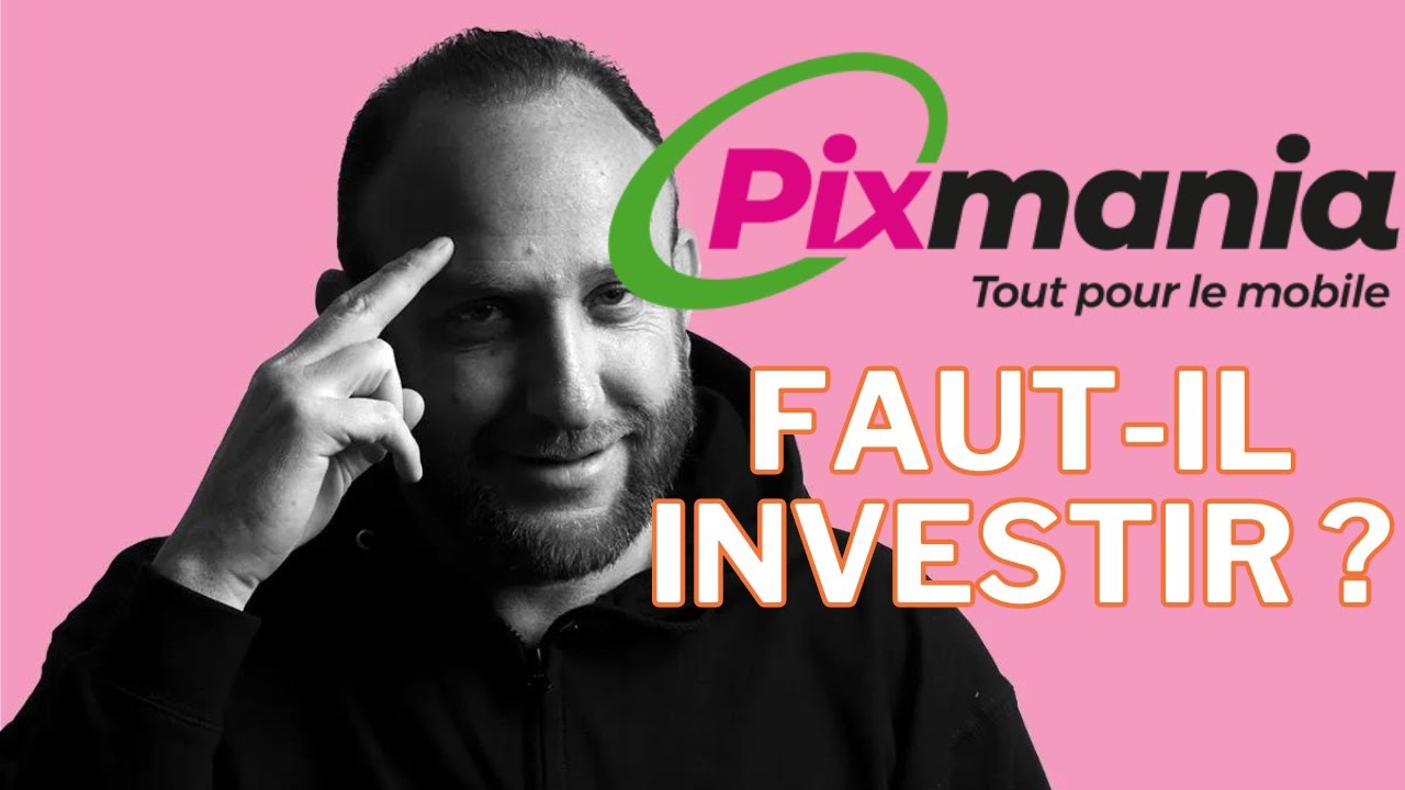 Pixmania sur Sowefund : Devrais-tu investir ? Mon analyse et avis - YouTube