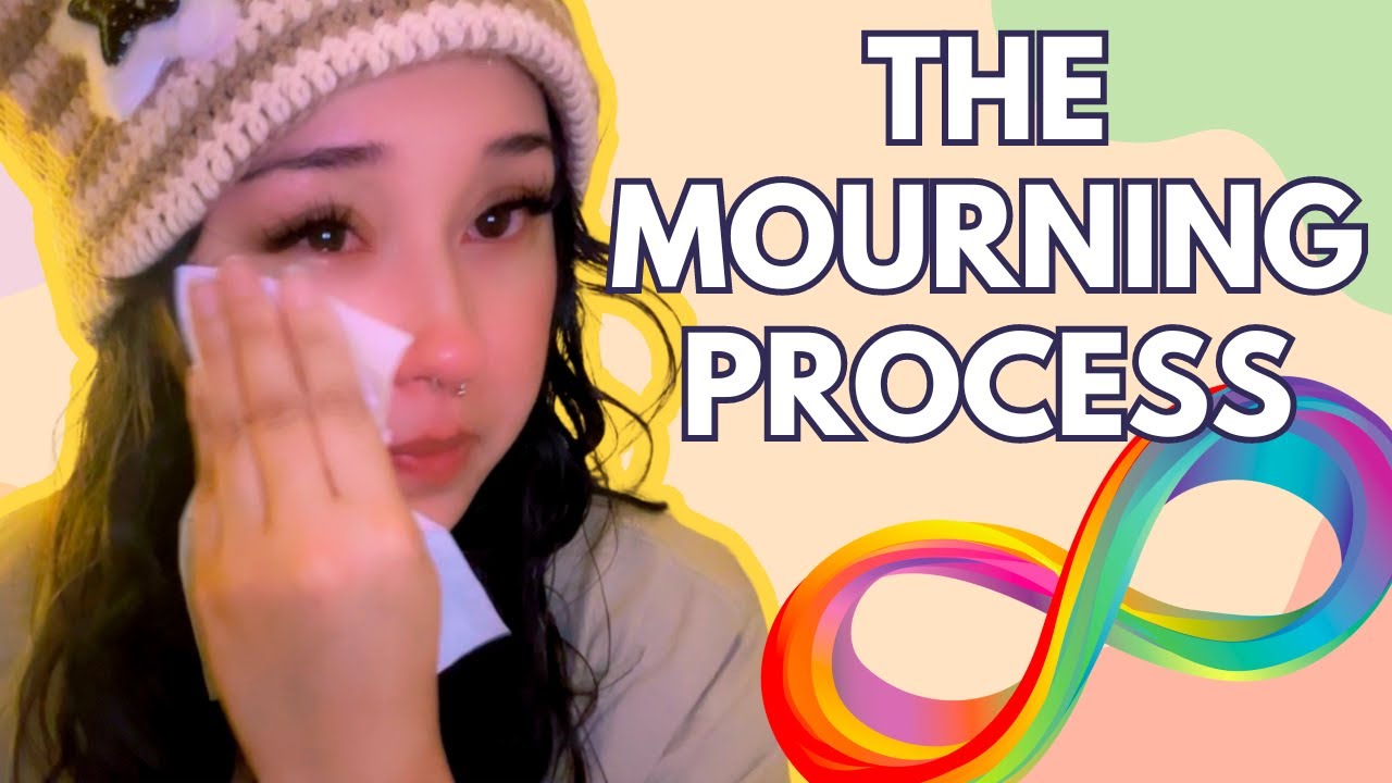 The Mourning Process with Neurodiversity - YouTube