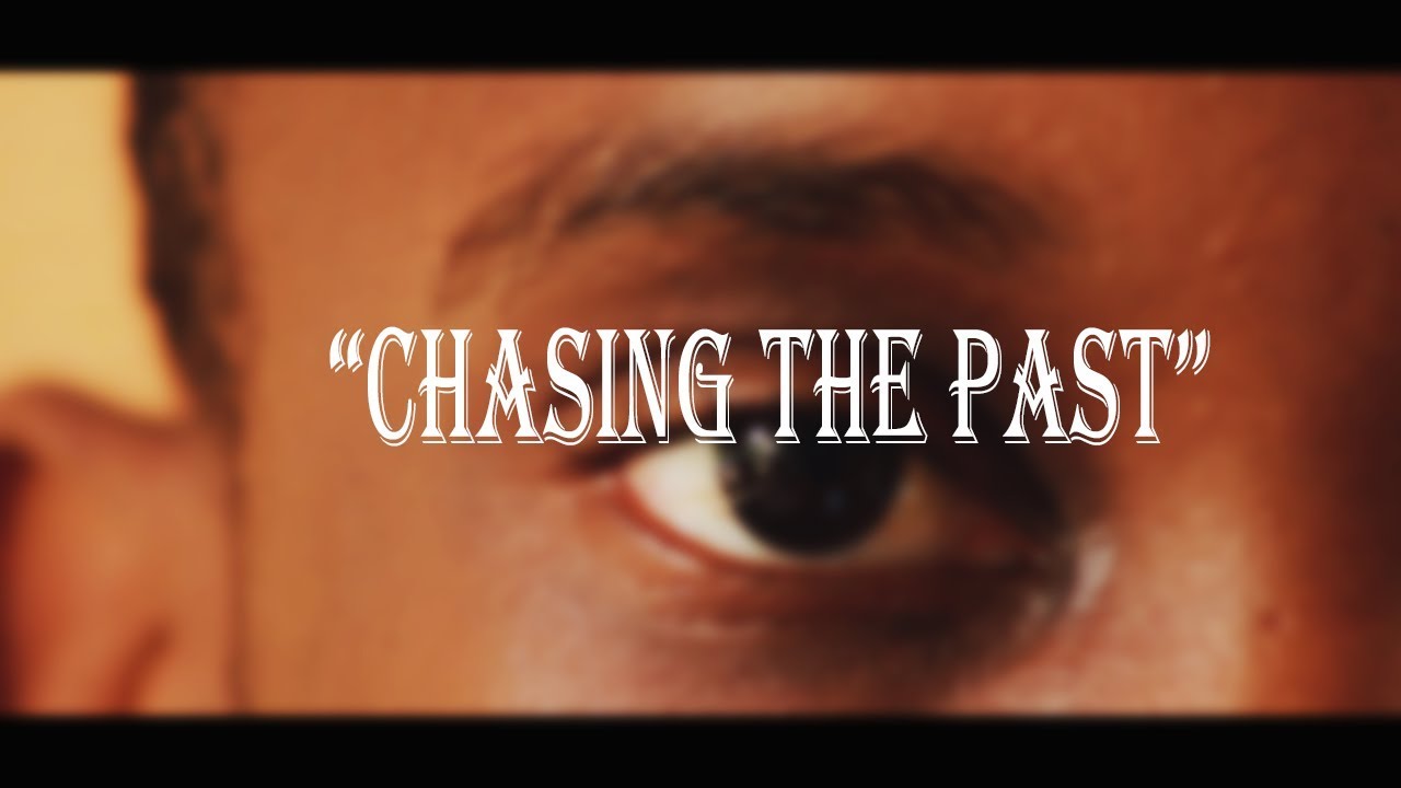 Chasing the Past - YouTube