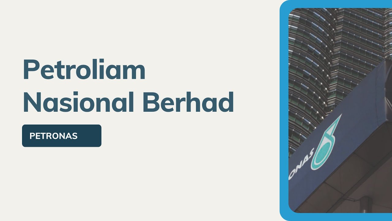 PETRONAS COMPANY REVIEW AND STRATEGY PLAN (MGT657) - YouTube