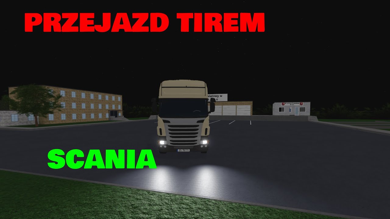 Przejazd Tirem SCANIA | ROBLOX POLISH CAR DRIVING - YouTube