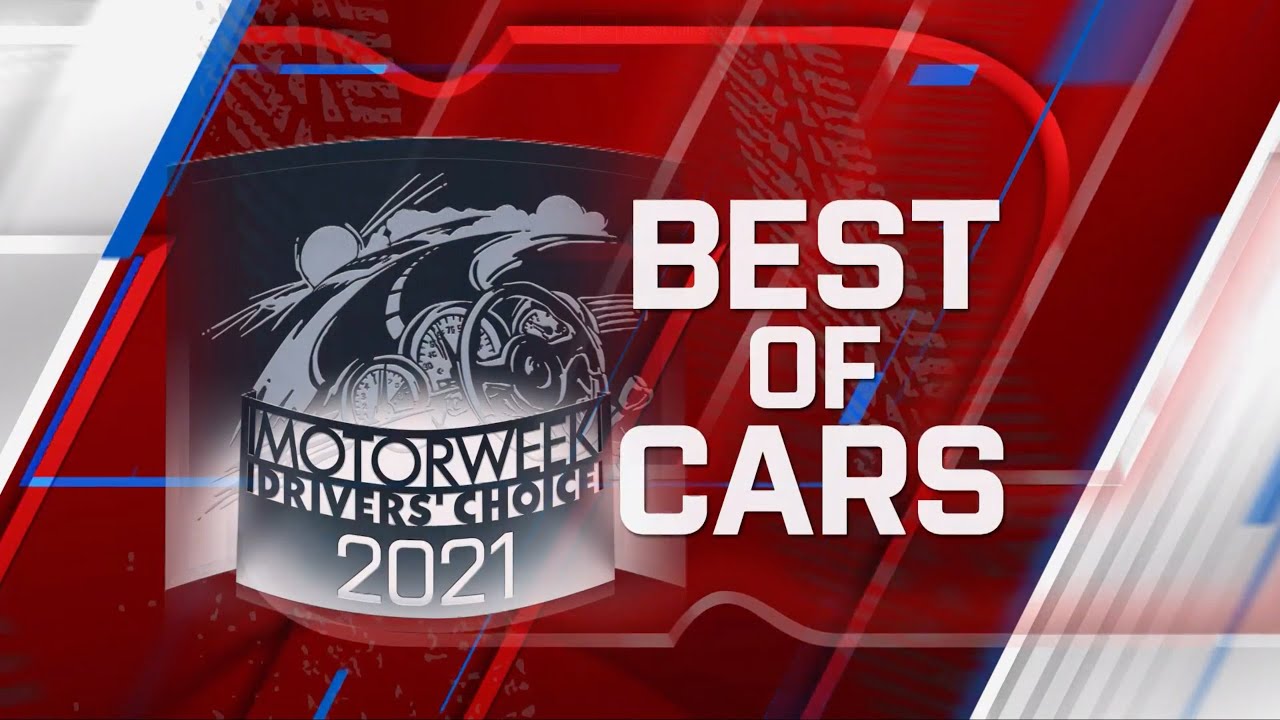 Best of Cars | 2021 MotorWeek Drivers' Choice Awards - YouTube