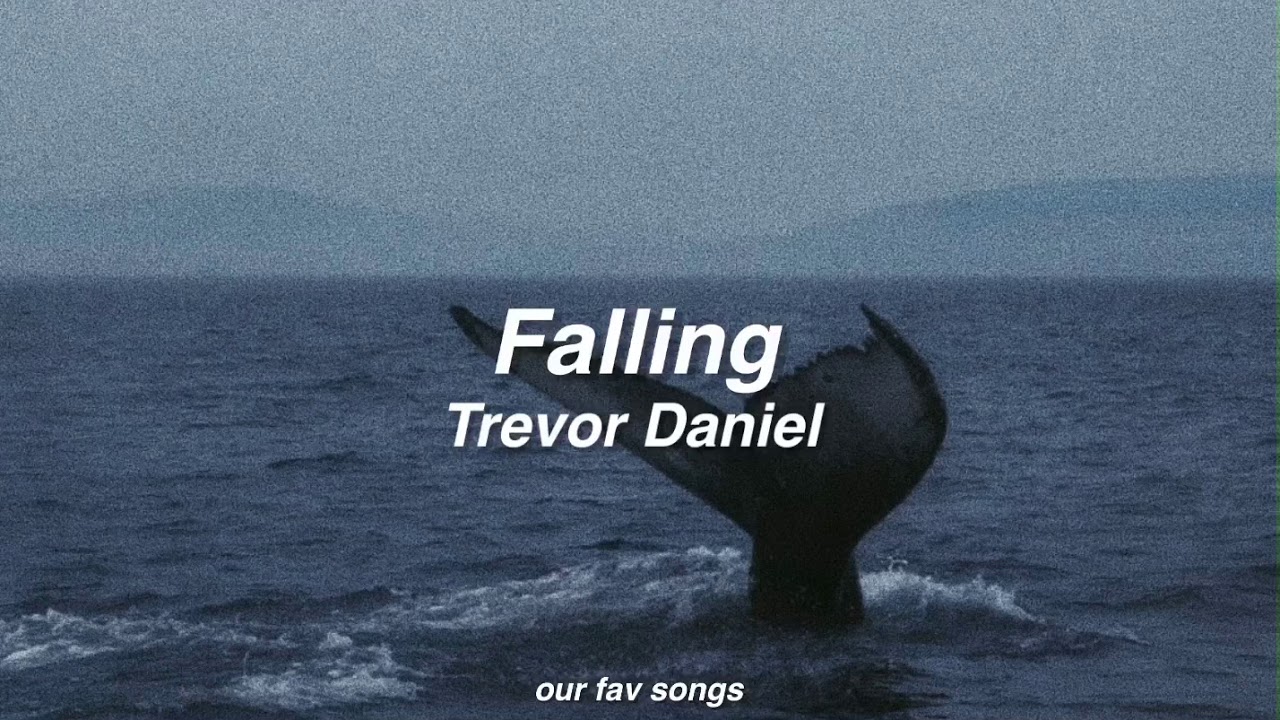 falling - trevor daniel (lyrics/letra) - YouTube