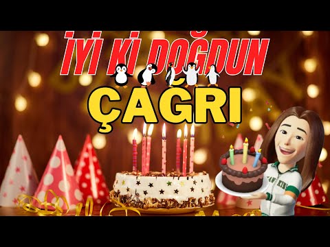 ÇAĞRI İyi ki doğdun - Çağrı İsme Özel Doğum Günü Şarkısı