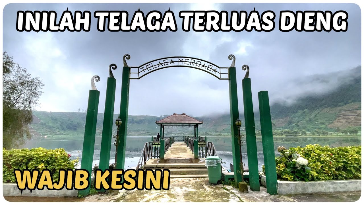 TELAGA MERDADA ️ ️TELAGA TERLUAS DI DIENG - YouTube