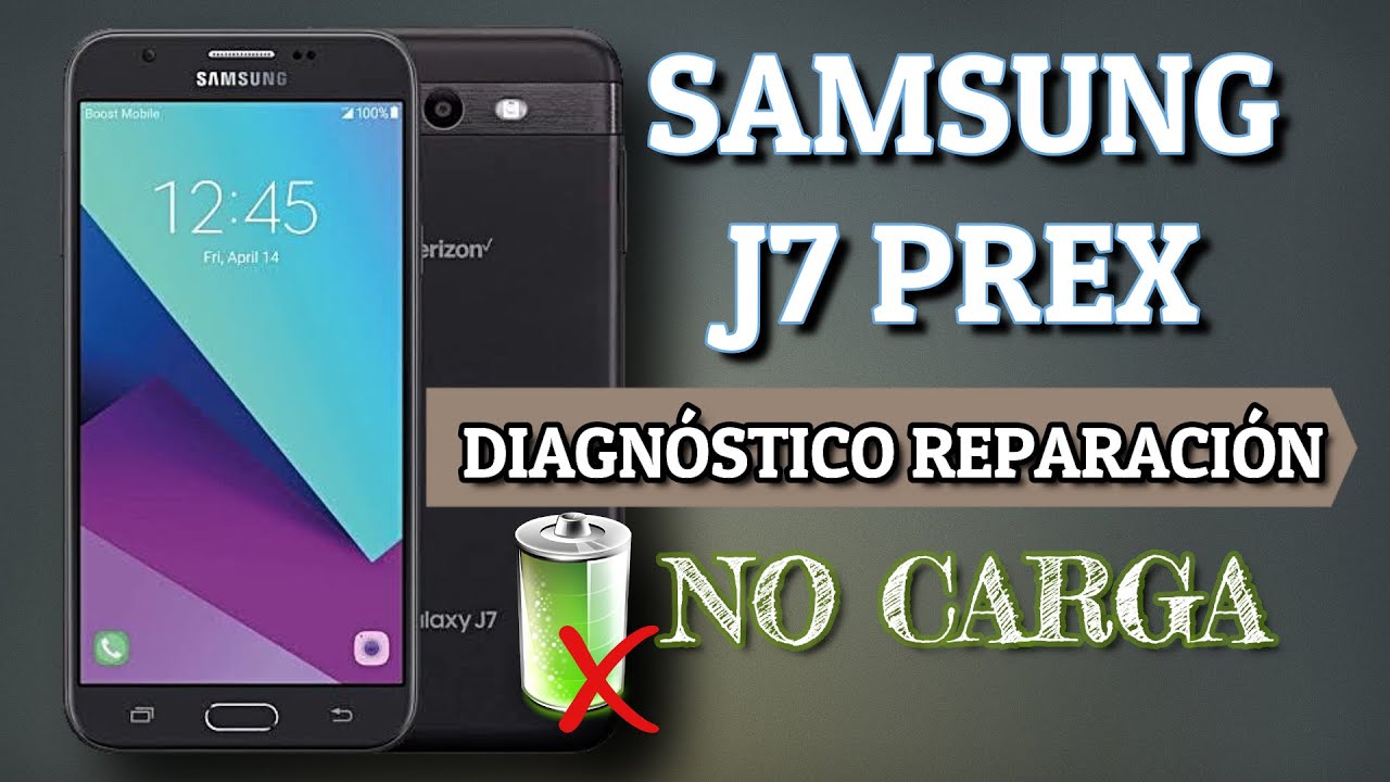 SAMSUNG J7 PREX NO CARGA SM-J727P DIAGNÓSTICO - YouTube