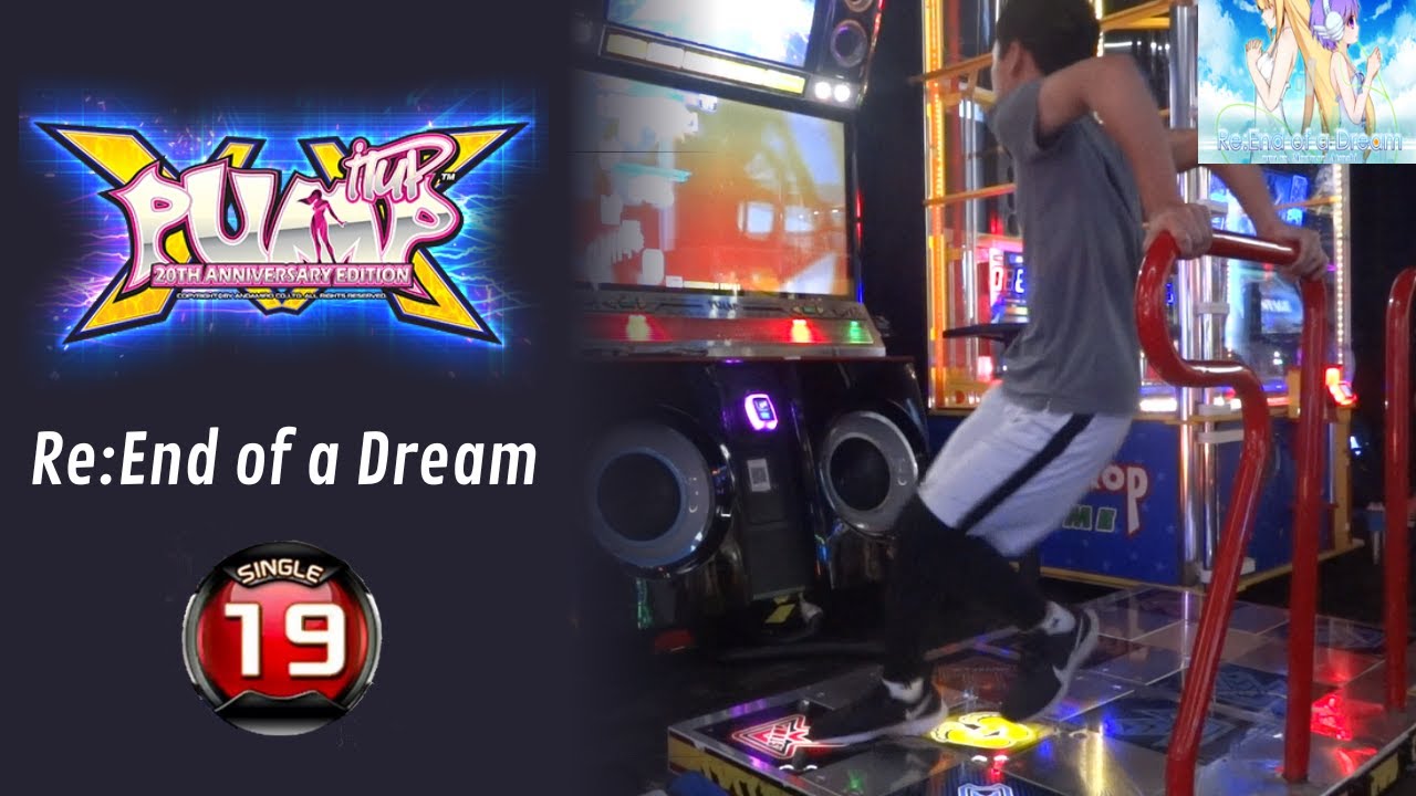 PUMP IT UP XX: Re:End of a Dream - uma vs. モリモリあつし (S19) - YouTube