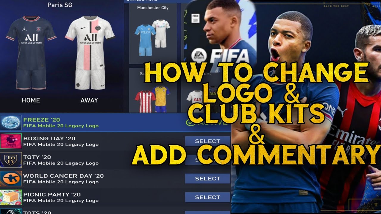 How To Change Logo and Kit In Fifa Mobile 22 | How To Add Commentary ...
