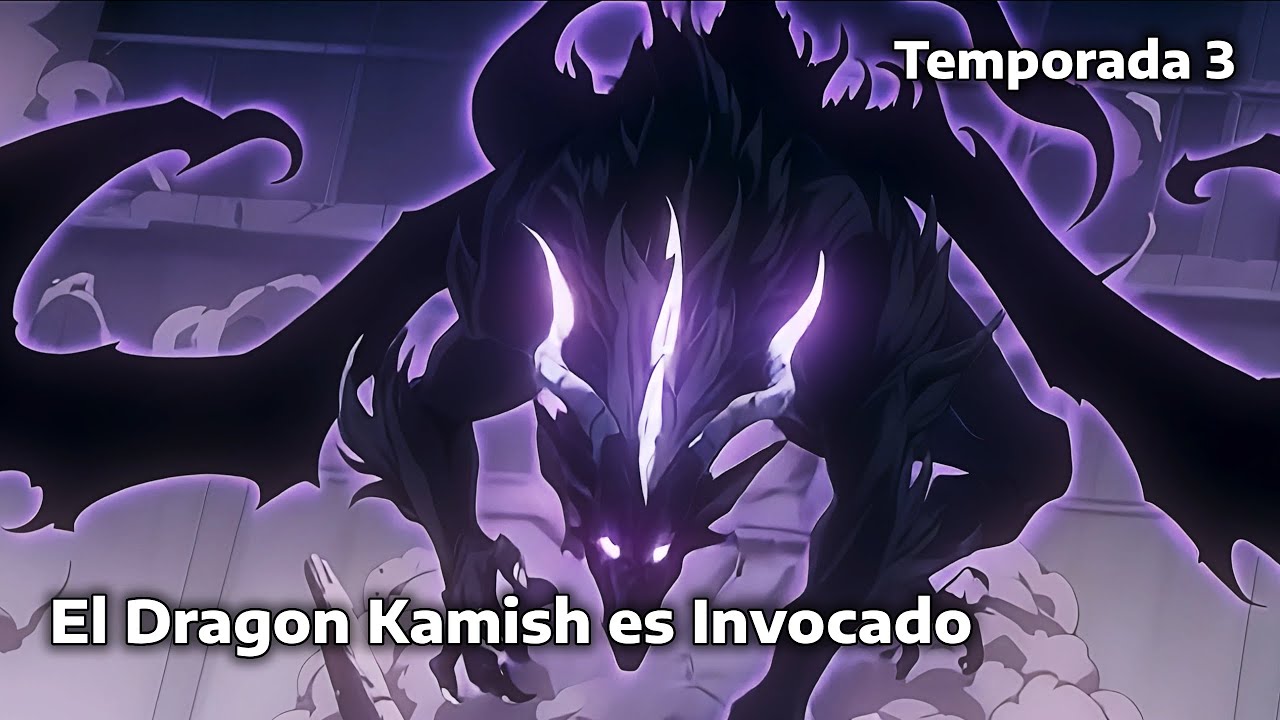 El Dragon Kamish es invocado | Solo Leveling Temporada 3 - Animado ...