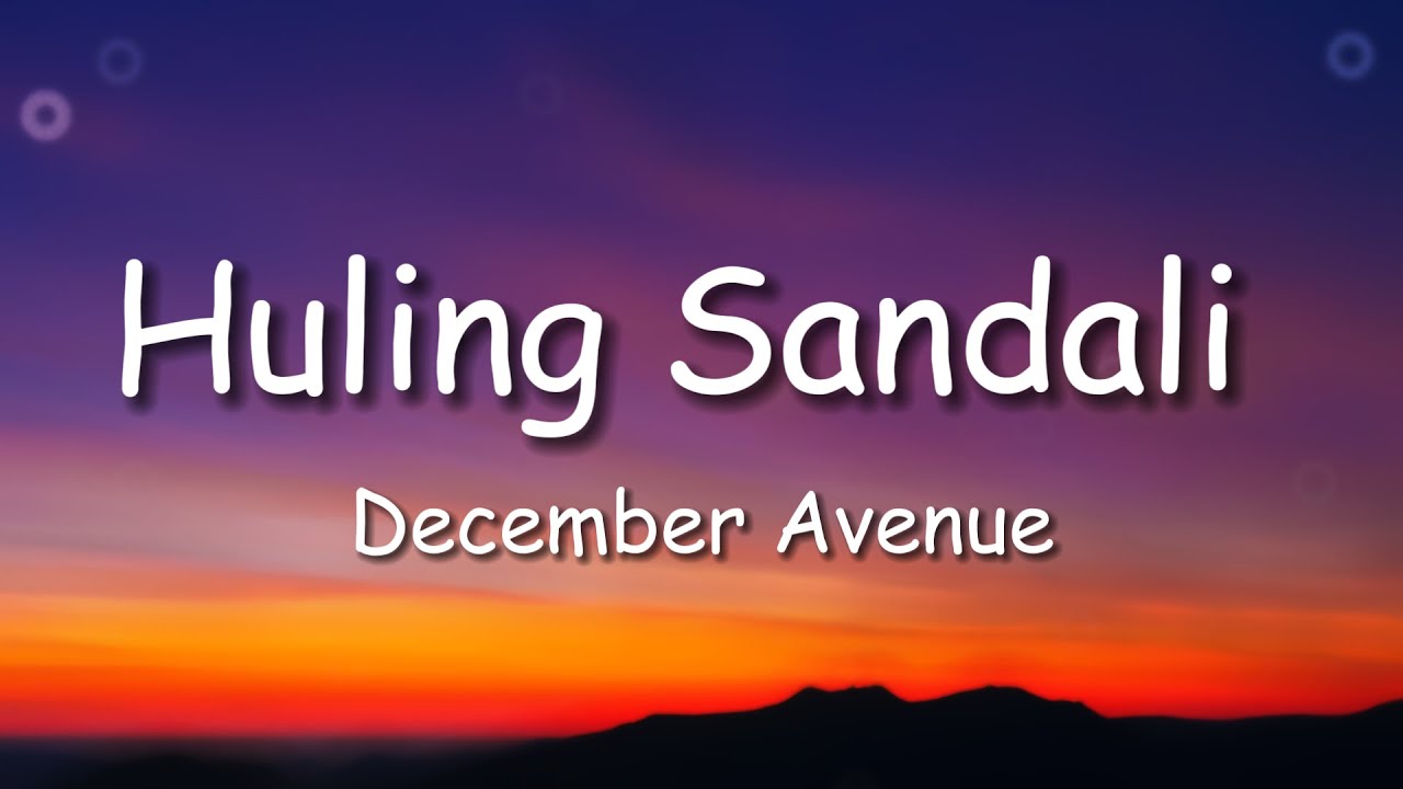 December Avenue - Huling Sandali (Lyrics) - YouTube