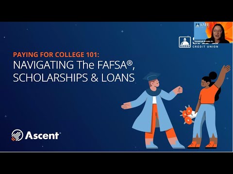 WEBINAR: Paying for College 101: Navigating FAFSA®, Scholarships & Loans - YouTube