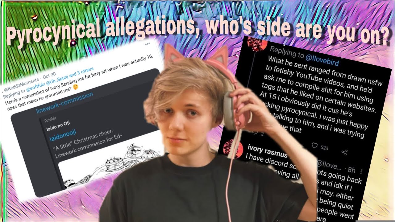grooming allegations against Pyrocynical explained - YouTube