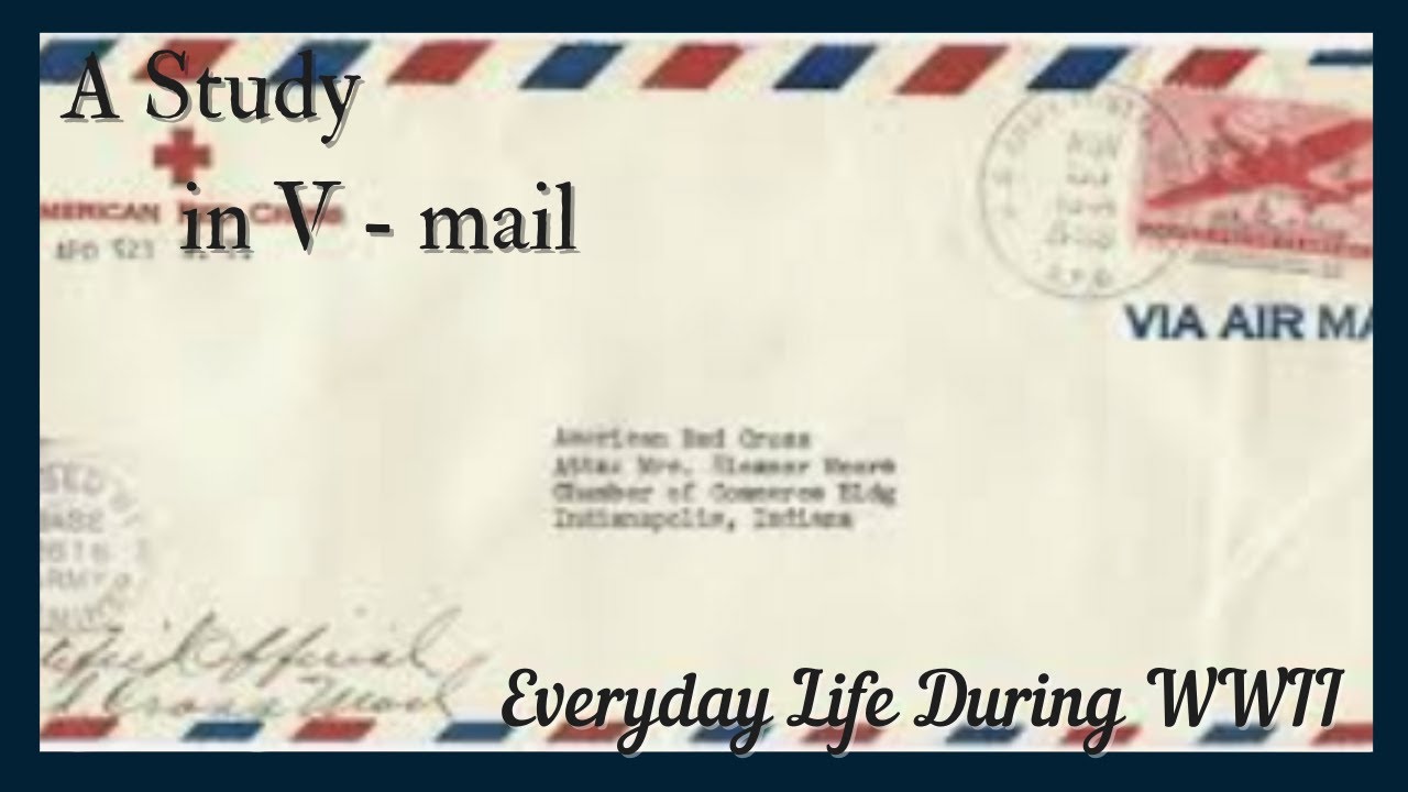 V - mail || Everyday Life in WWII - YouTube