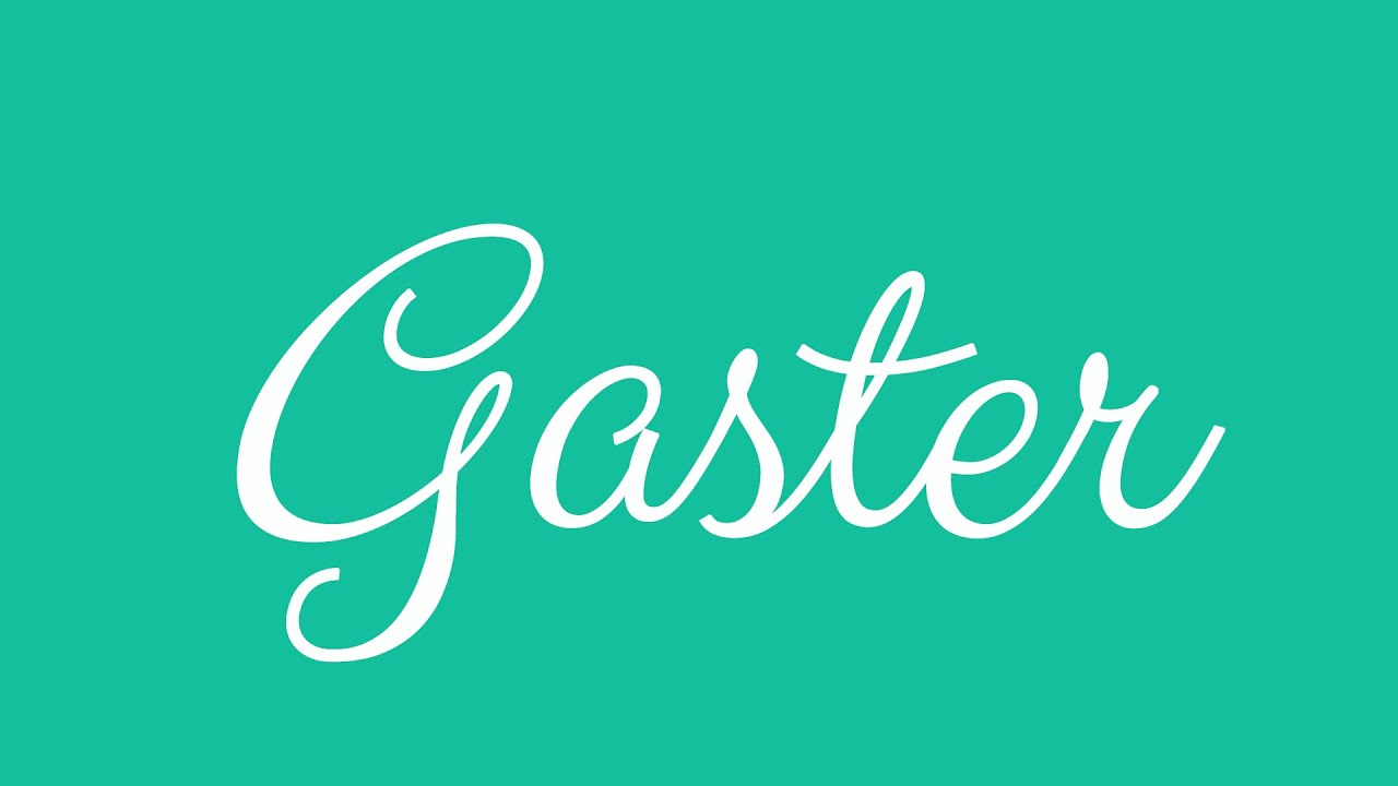 Learn how to Write the Name Gaster Signature Style in Cursive Writing ...