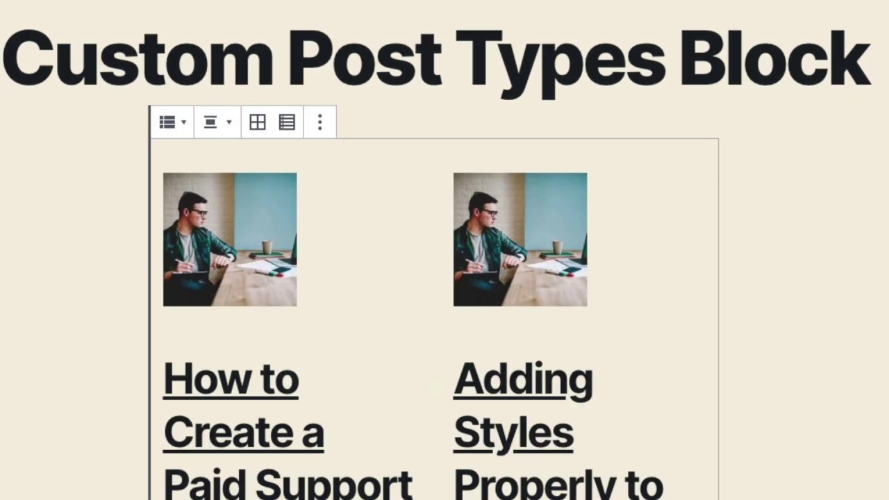 Custom Post Types Block Quick Overview - YouTube