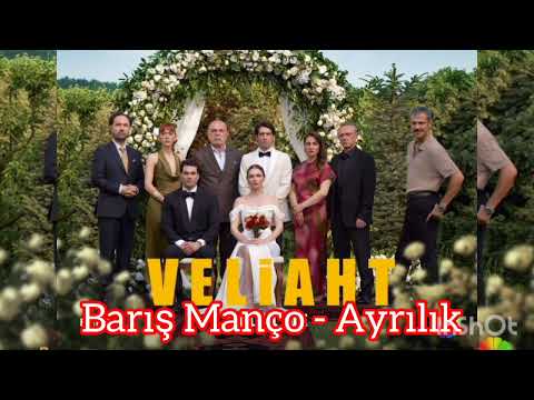 Veliaht Dizi Müziği  - Barış Manço - Ayrılık