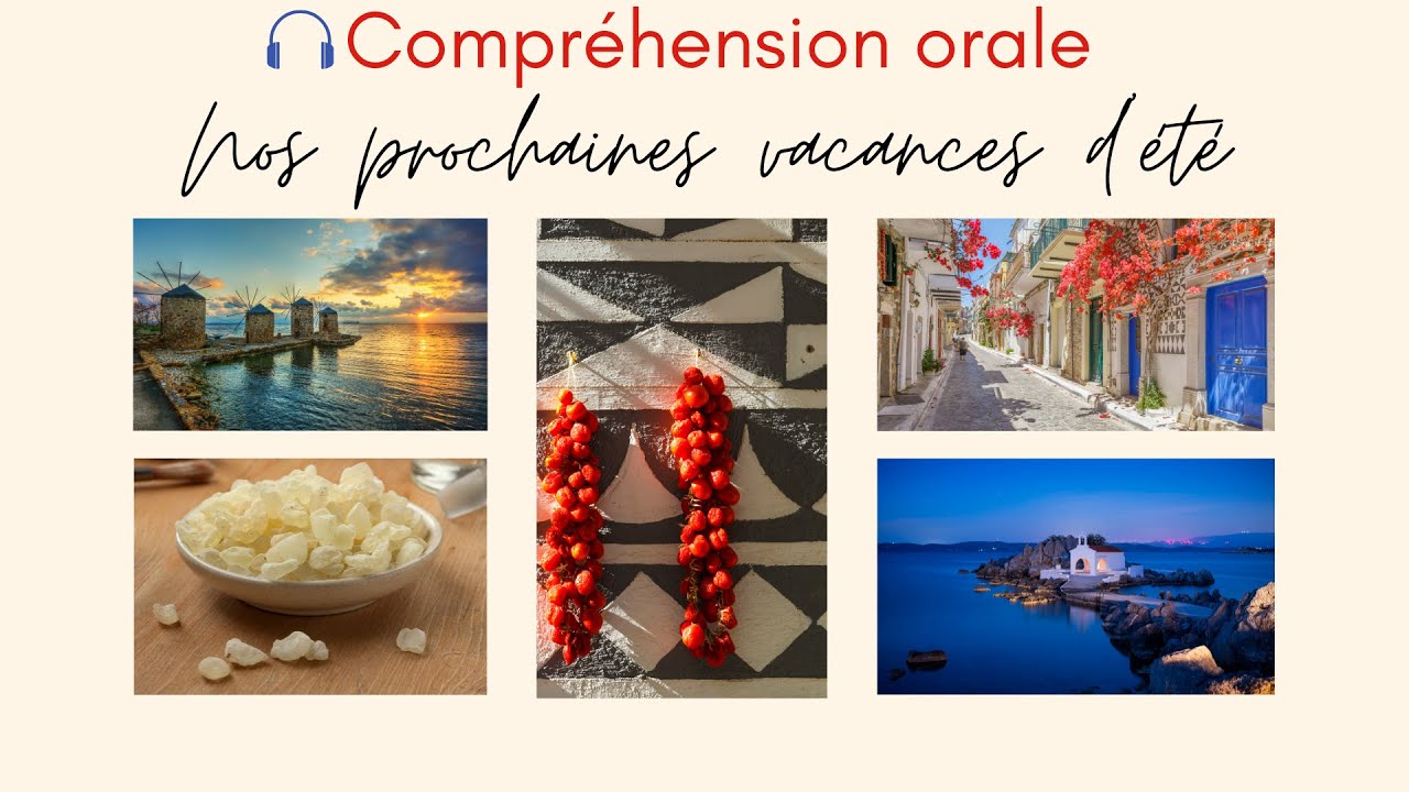 Compréhension Orale. Nos prochaines vacances d'été.🇨🇵 French Listening ...