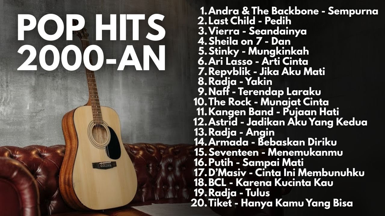 LAGU POP HITS TAHUN 2000-AN INDONESIA NOSTALGIA | Playlist Full Album ...