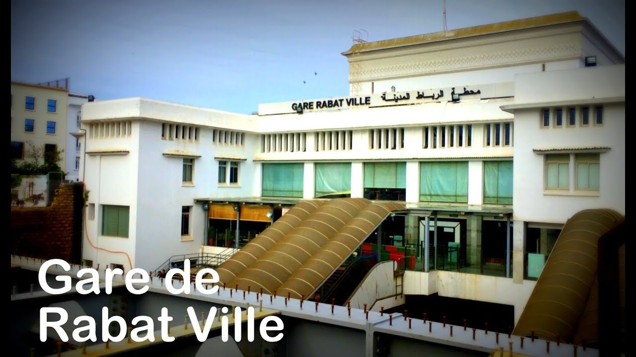 Gare de Rabat Ville 2018 - YouTube