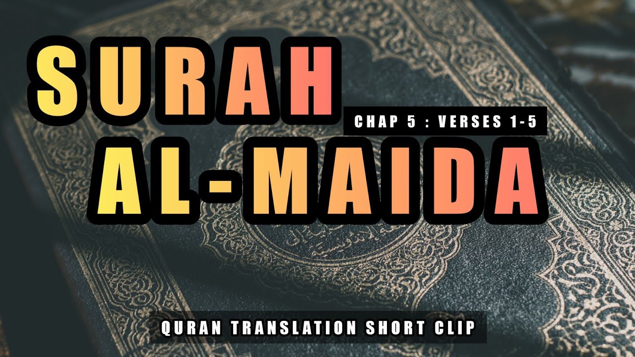 Surah Al Maida Quran Urdu Translation CHAP 5 VERSES 1 5