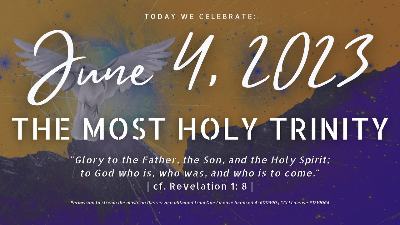 Sunday, June 4 (The Most Holy Trinity) - YouTube