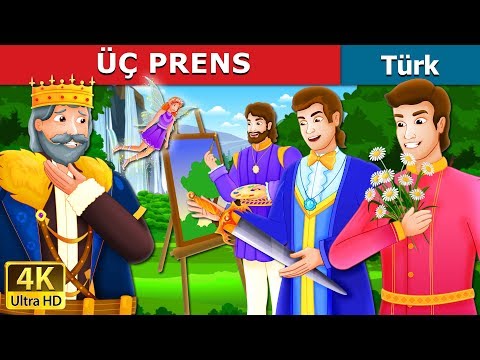 ÜÇ PRENS | The Three Princes Story in Turkish | Turkish Fairy Tales
