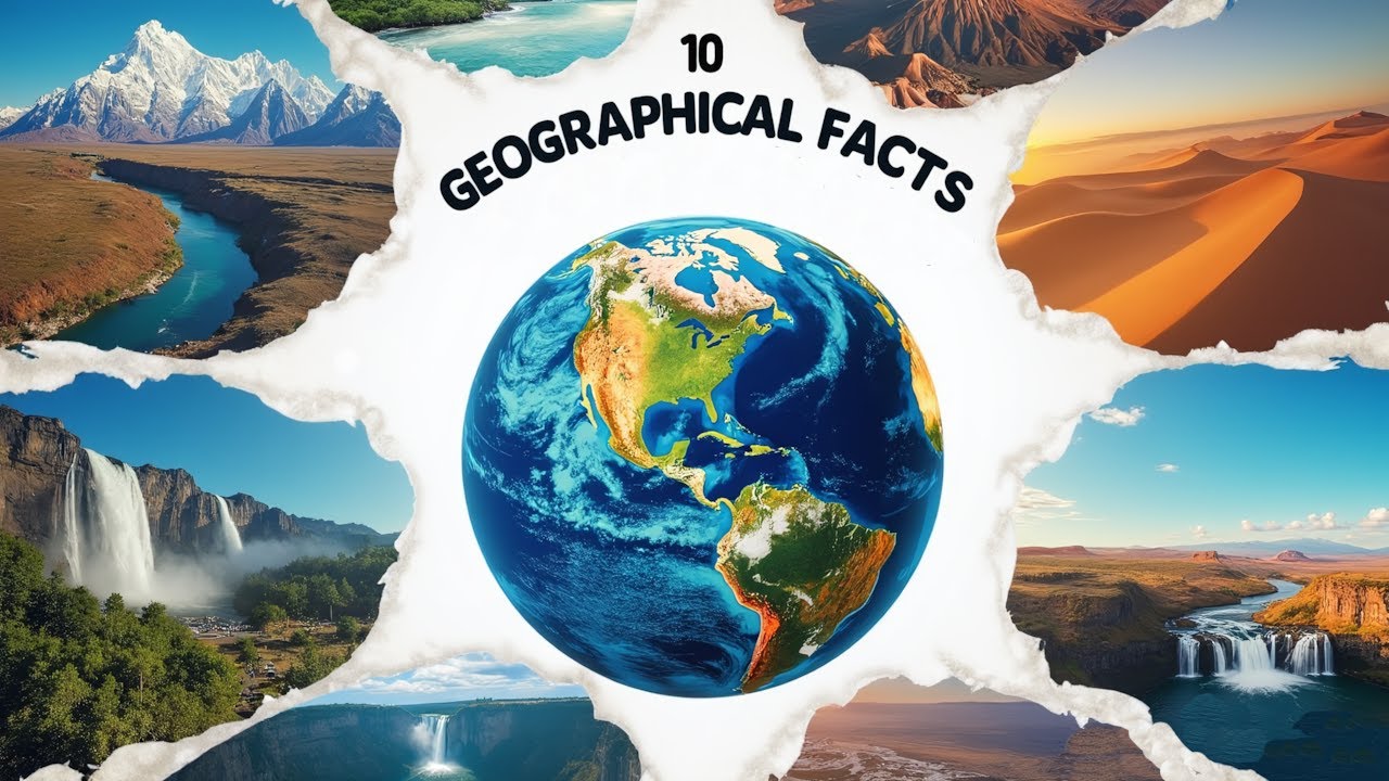 Explore 10 Unbelievable Geographical Facts | Discover the World’s ...