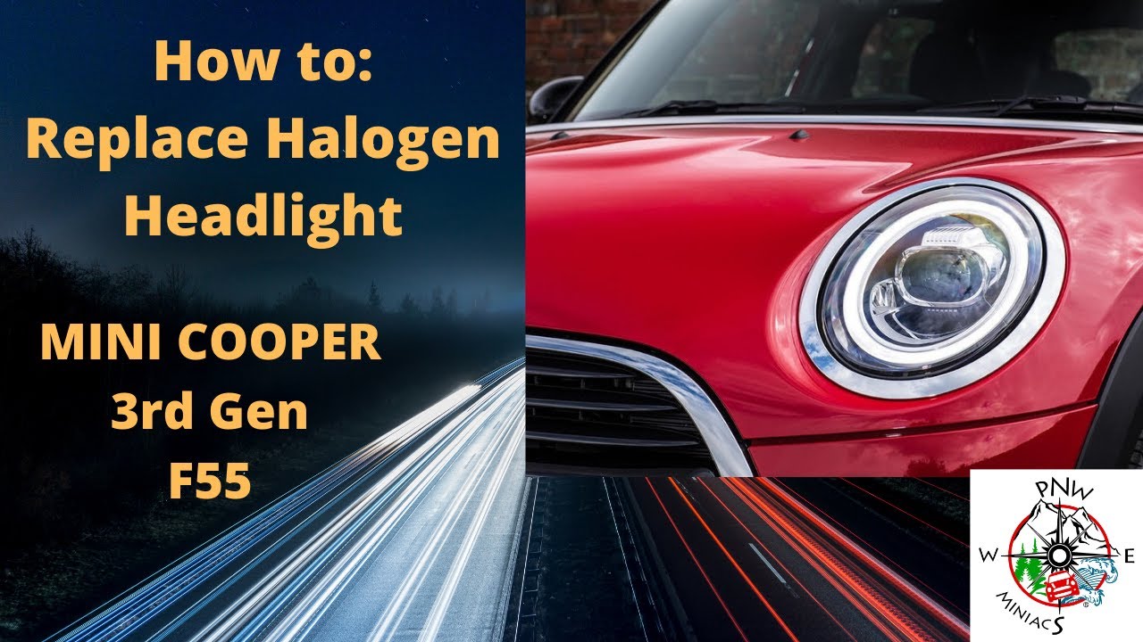 How To Replace Halogen Headlights On A MINI Cooper 3rd Gen F55 - YouTube