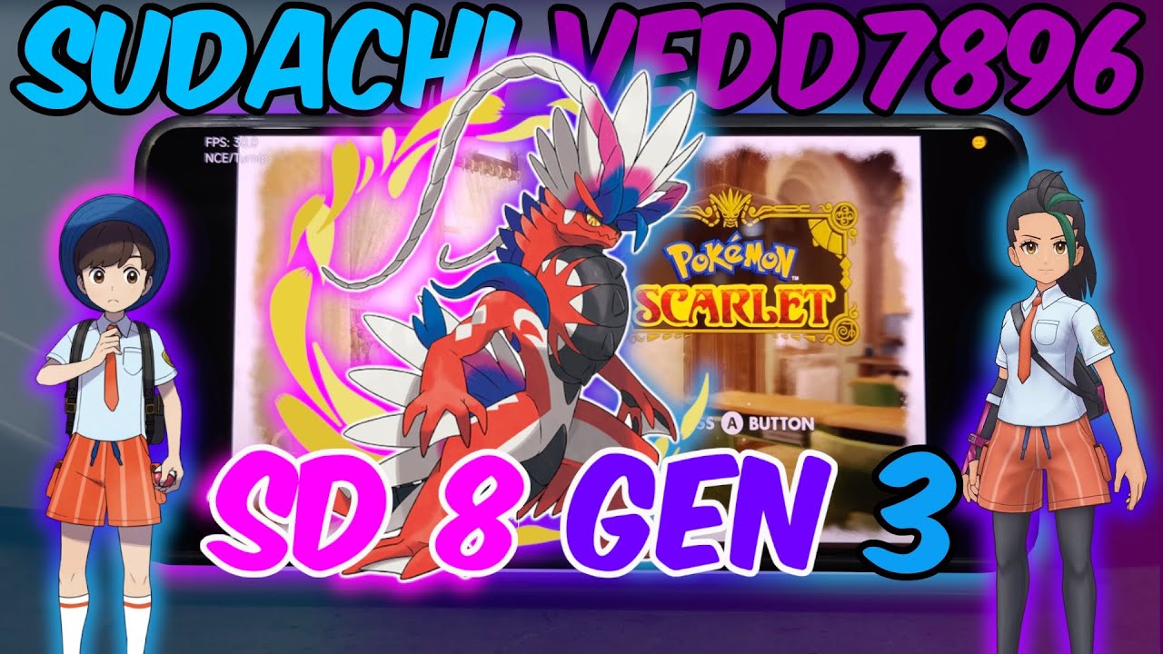 SUDACHI Emulator - Pokemon Scarlet | SD 8 Gen 3 | K70 PRO | Android ...