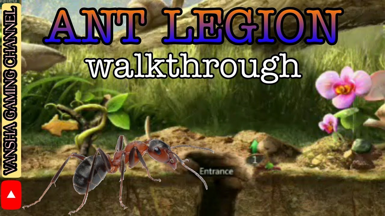 THE ANTS : ANT LEGION - WALKTHROUGH. newly ant game to enjoy - YouTube