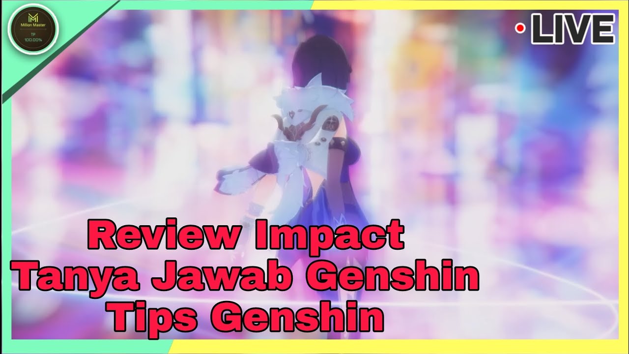 ini event beneran susah buat kaum PC - Genshin Impact Indonesia LIVE ...