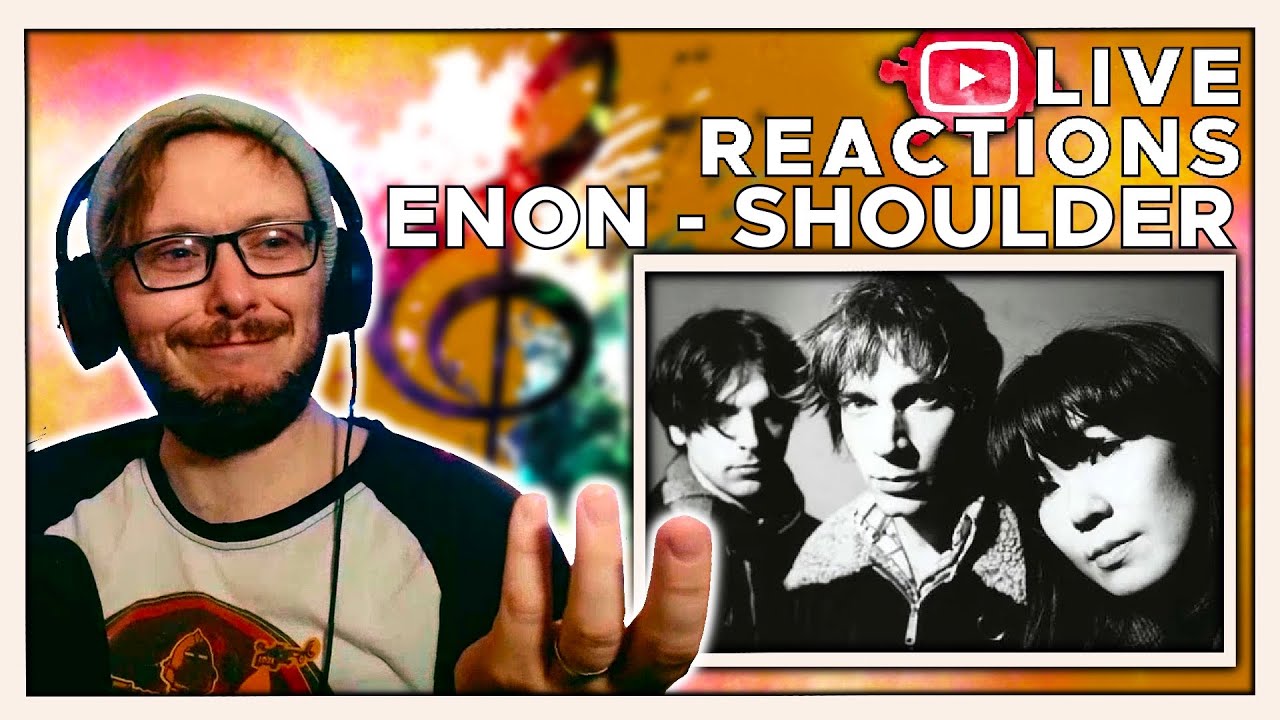 Some excellent synth-pop rock! Enon - Shoulder | REACTION - YouTube
