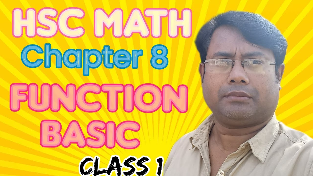 Function | chapter 8 | HSC math | class 1 | #agunsir - YouTube
