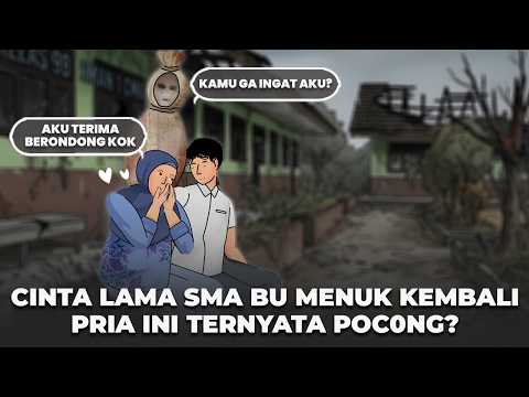 CINTA LAMA MASA2 SMA BU MENUK KEMBALI! PRIA GANTENG INI TERNYATA POCONG?! - DRAMA ANIMASI