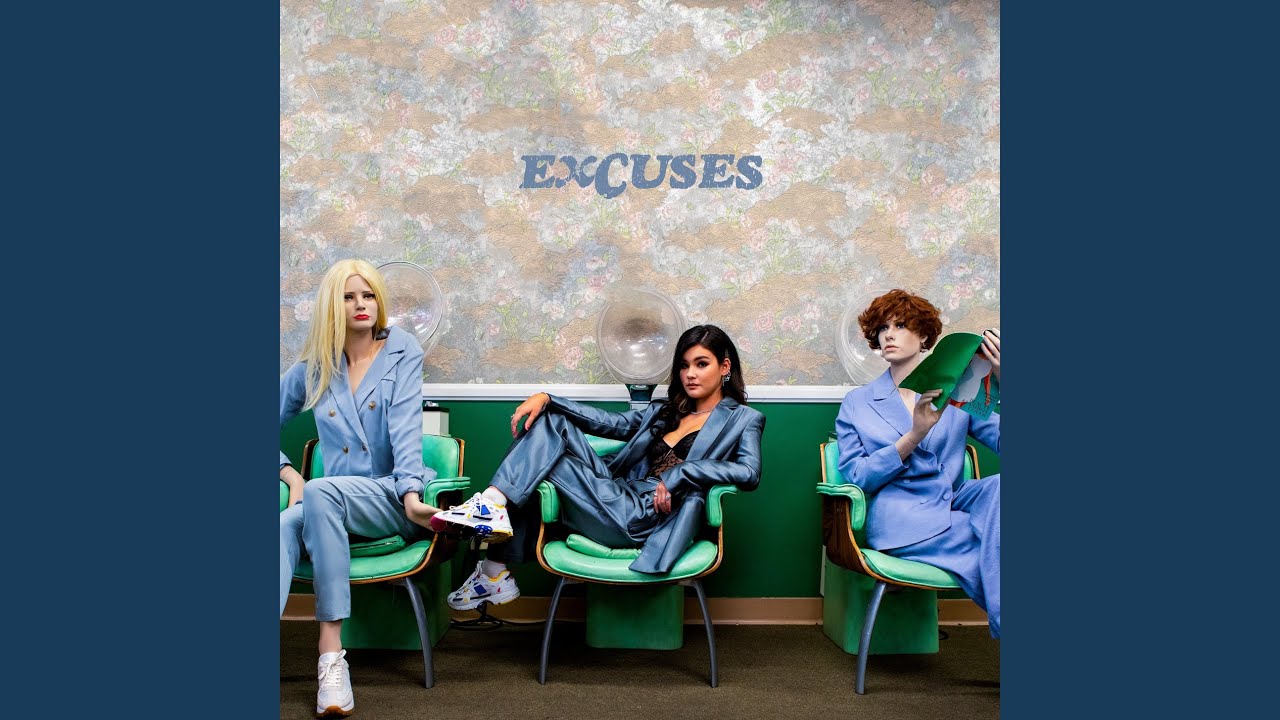 Excuses - YouTube Music