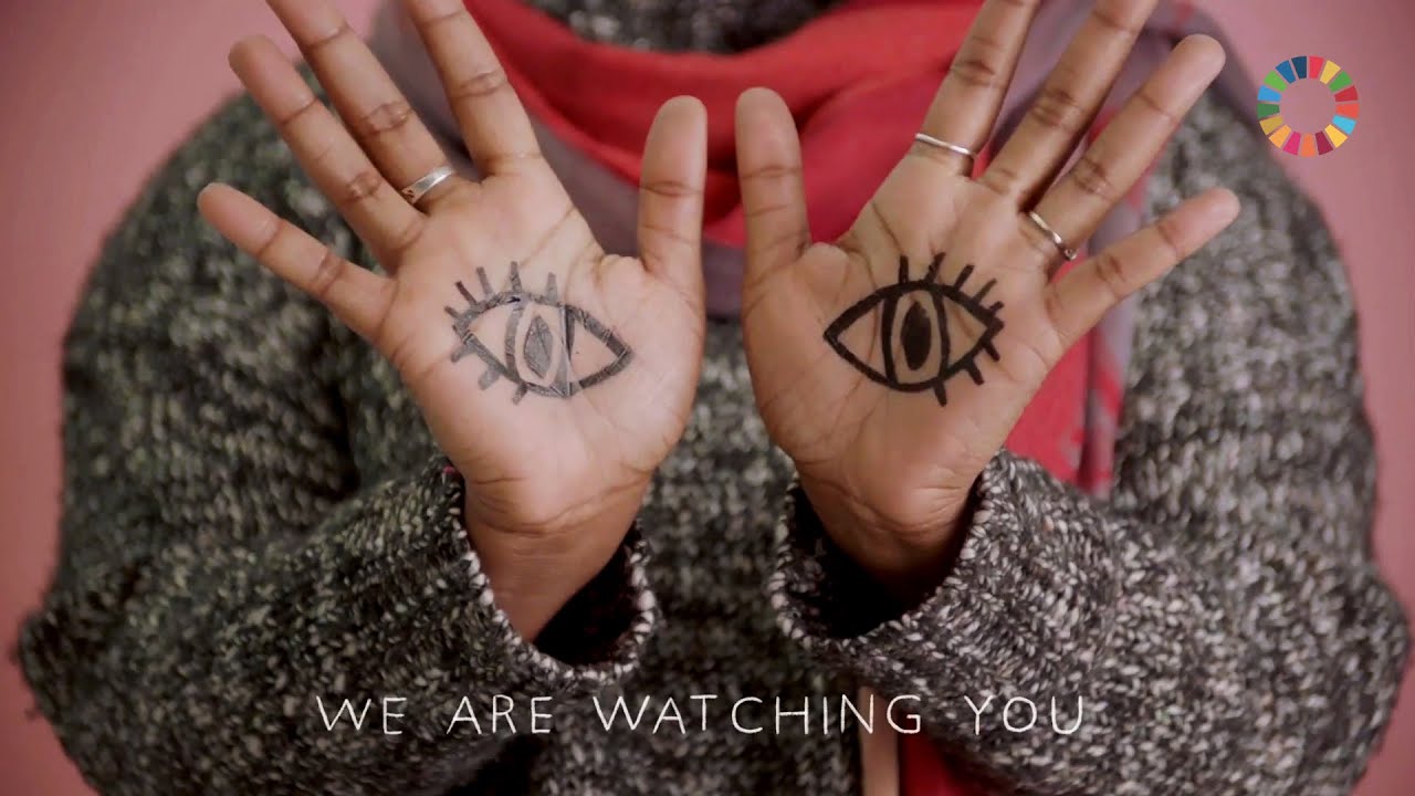 Dear World Leaders. We Are Watching You | Global Goals - YouTube