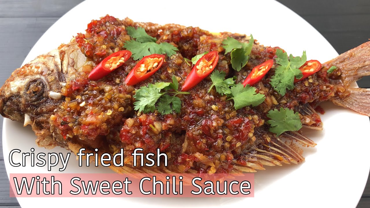 Fish With Sweet Chili Sauce at Harry Francisco blog