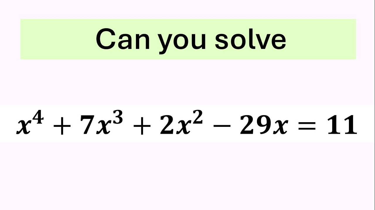 An Outstanding Algebra Challenge | Quartic Equations - YouTube