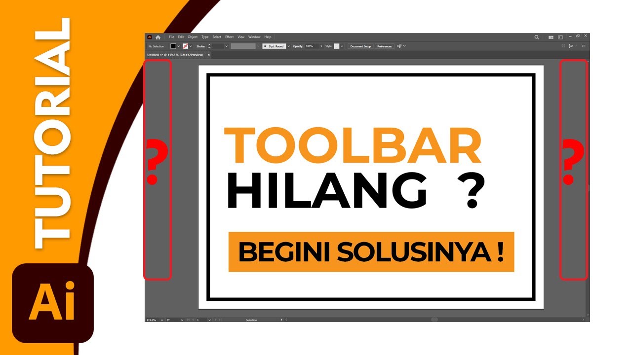 Mudah! Cara Mengembalikan Toolbar Yang Hilang | Adobe Illustrator Hack ...