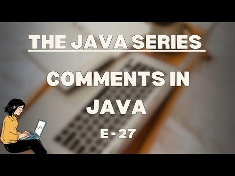 Comments in Java | The Java Series | E27 #InitiateScientia #java - YouTube