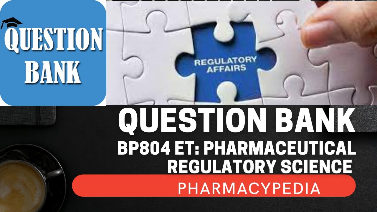 QUESTION BANK | IMPORTANT QUESTIONS | BP804 ET: PHARMACEUTICAL ...