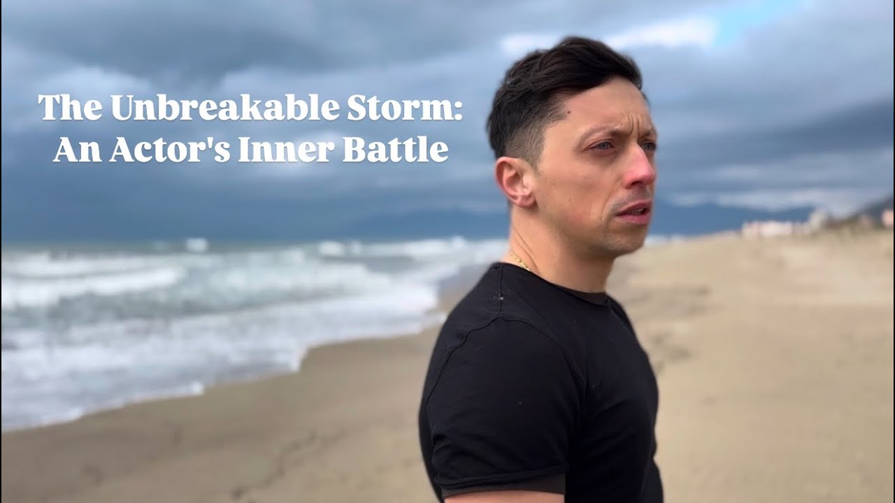 The Battle Within: Unbreakable Strength in the Storm | Actor’s Journey ...