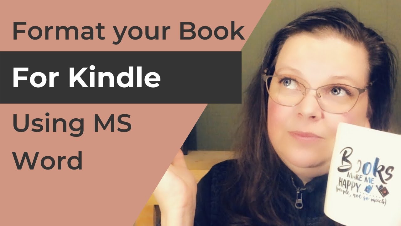 How To Format Your Book For Kindle With Microsoft Word In Just A Few Minutes YouTube How To Format Your Book For Kindle With Microsoft Word In Just A Few Minutes YouTube
